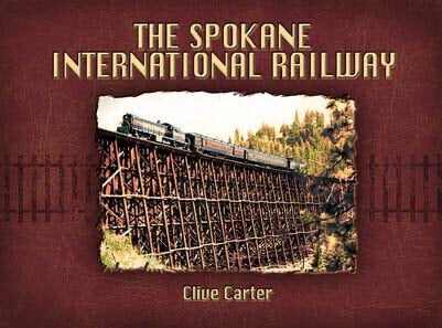 Spokane International Railway - Idaho's Main Line to Canada - WH ...